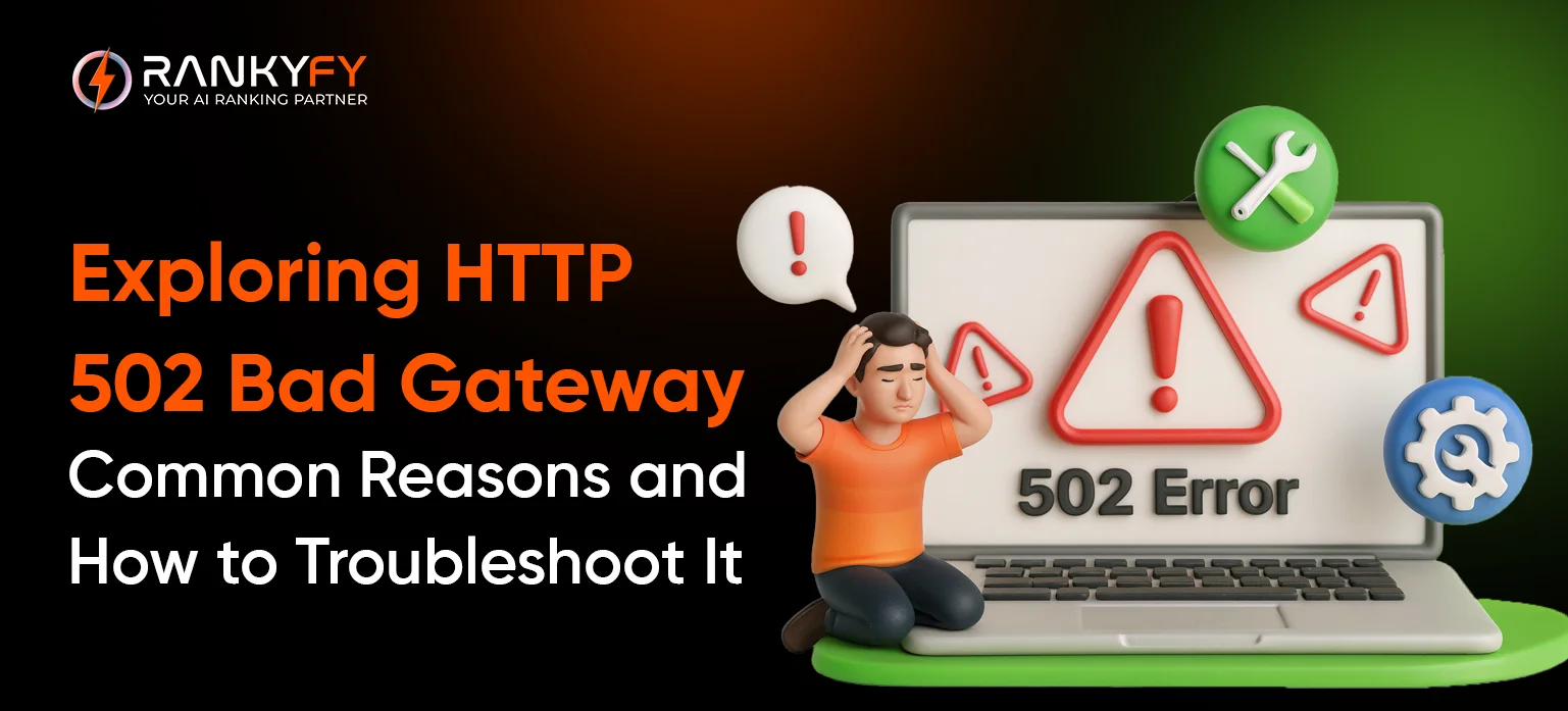How To Fix a 502 Status Code Error - RankyFy