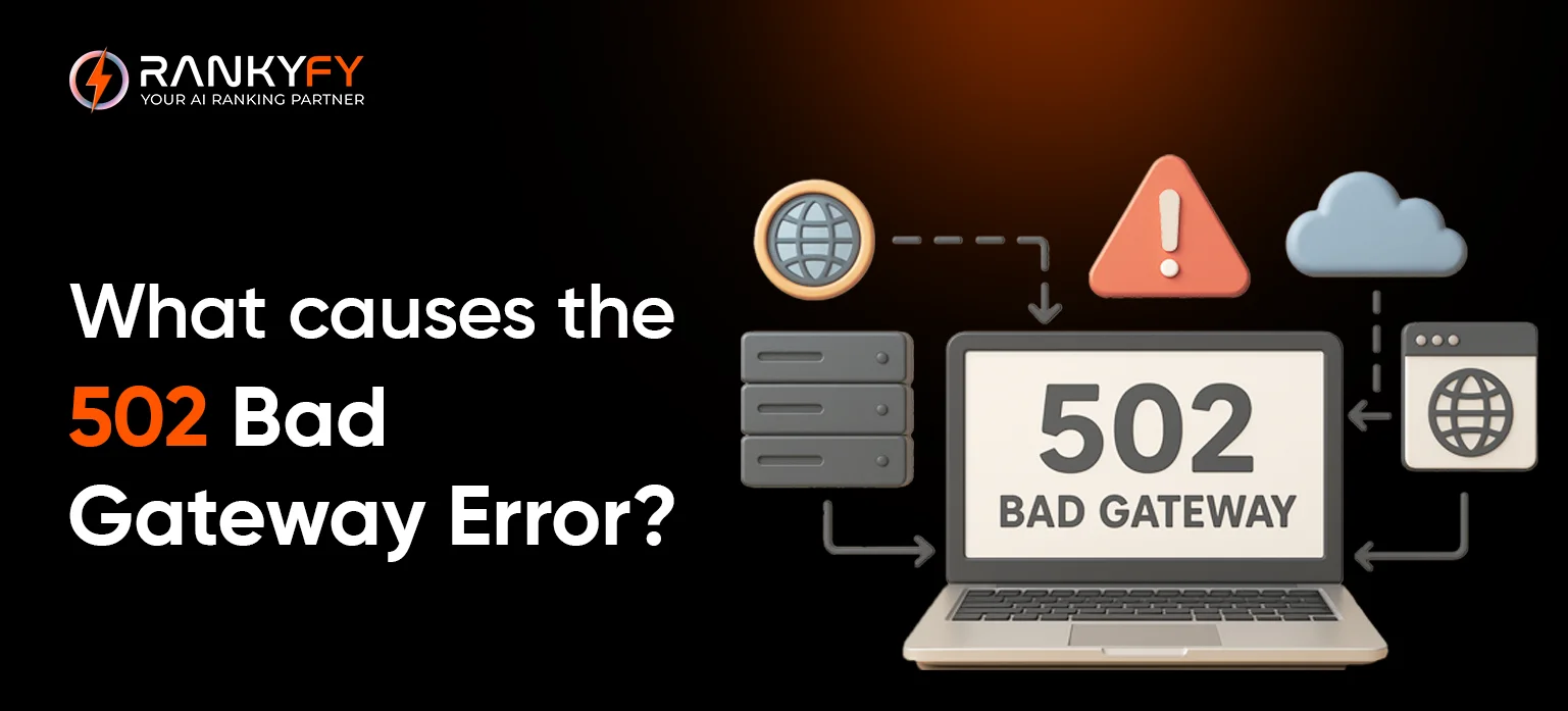 How To Fix a 502 Status Code Error - RankyFy
